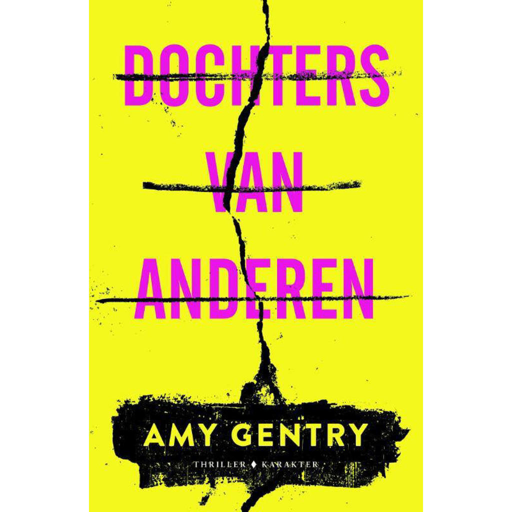 Amy Gentry Dochters van anderen | wehkamp