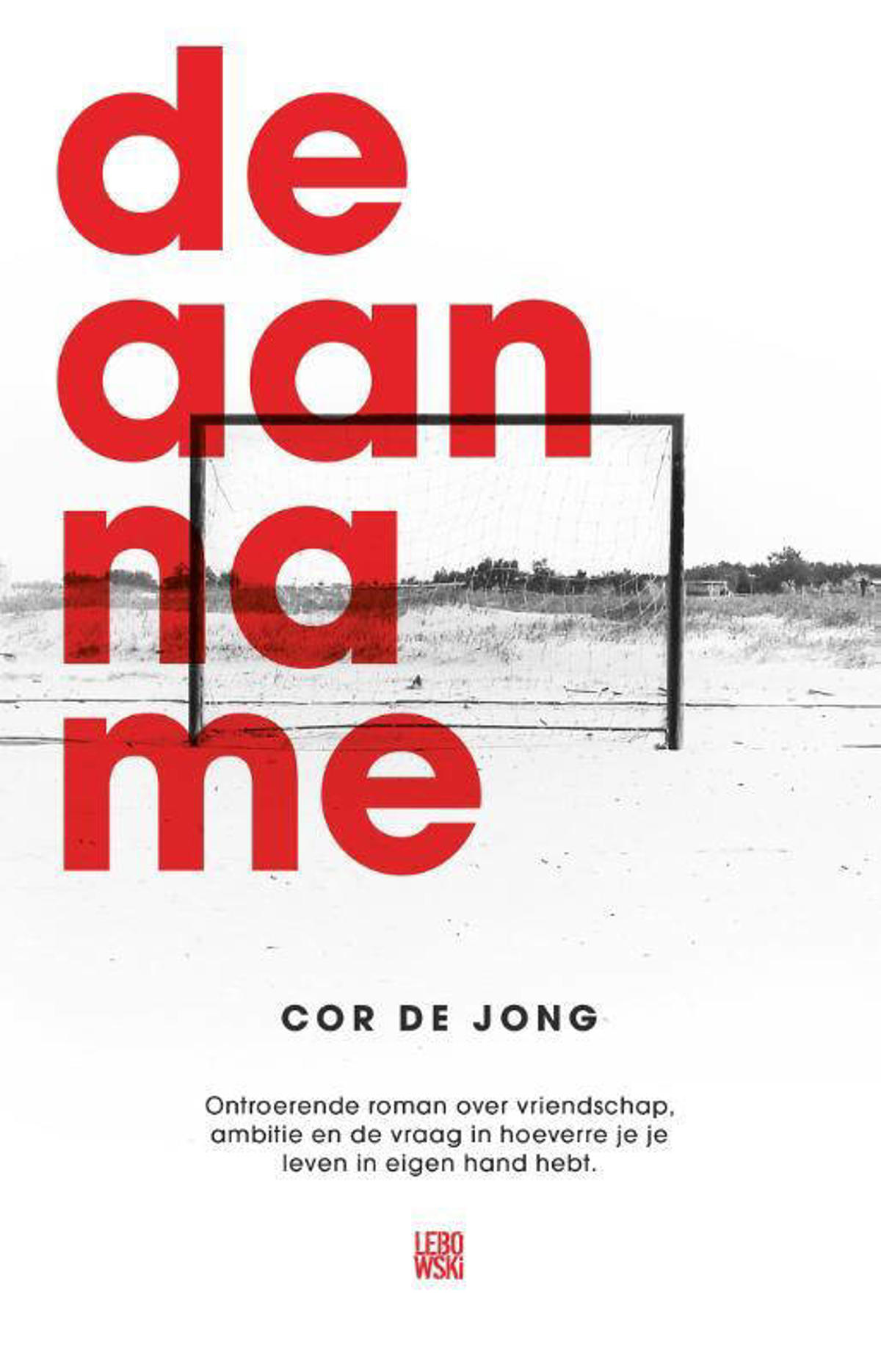 Cor de Jong De aanname kopen? | Morgen in huis | wehkamp
