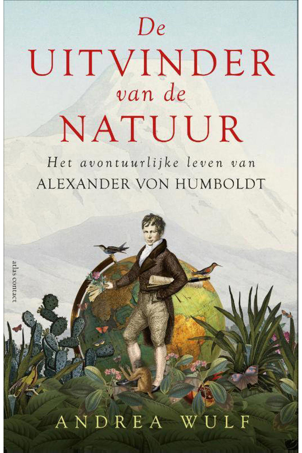 Andrea Wulf De uitvinder van de natuur | wehkamp