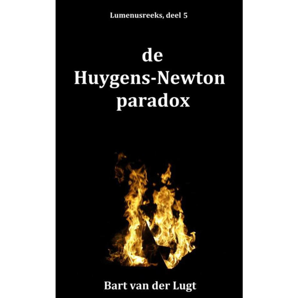 Bart van der Lugt Lumenusreeks: de Huygens-Newton paradox | wehkamp