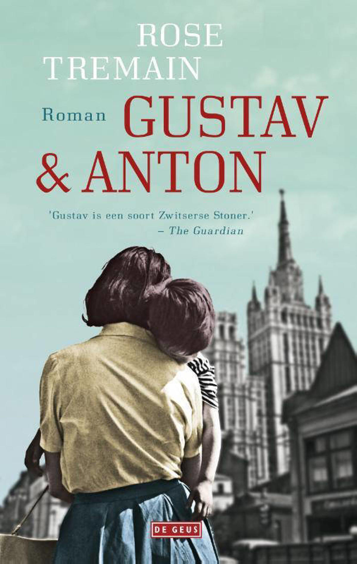 Rose Tremain Gustav & Anton | wehkamp