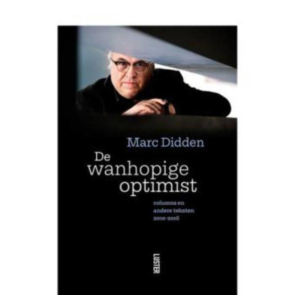 Marc Didden De wanhopige optimist | wehkamp