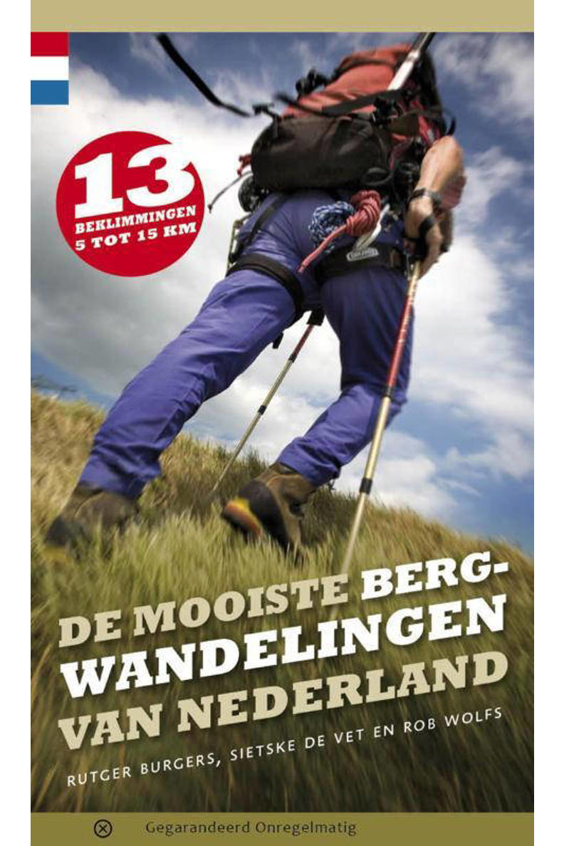 Rutger Burgers, Sietske de Vet en Rob Wolfs De mooiste bergwandelingen ...