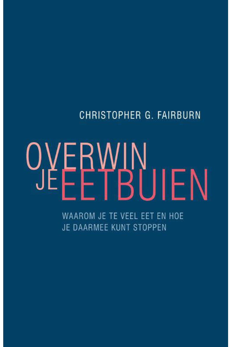 Christopher Fairburn Overwin je eetbuien | wehkamp