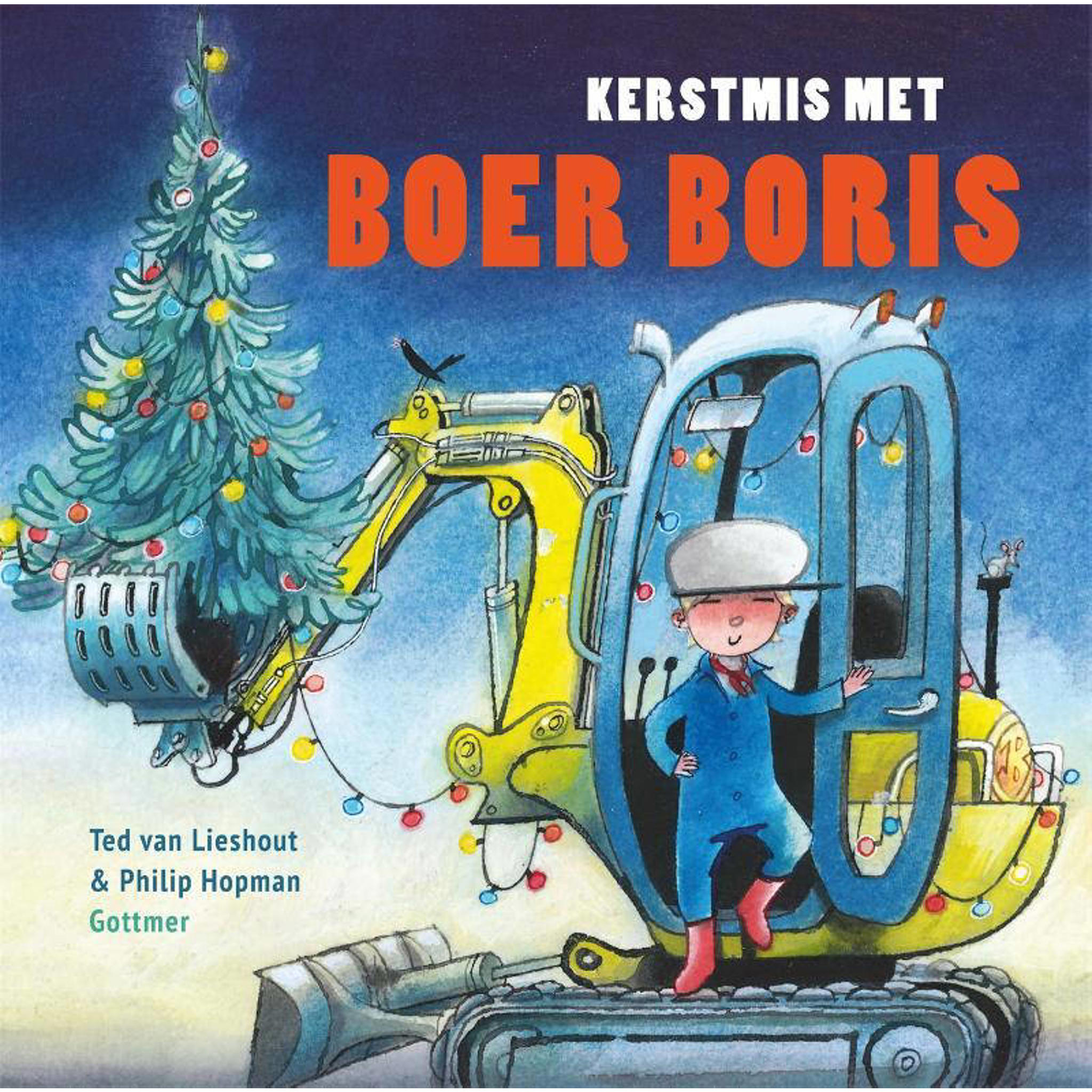 Ted van Lieshout en Philip Hopman Boer Boris: Kerstmis met Boer Boris ...