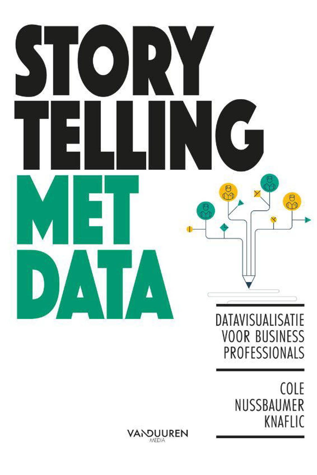 Cole Nussbaumer Knaflic Storytelling met data | wehkamp