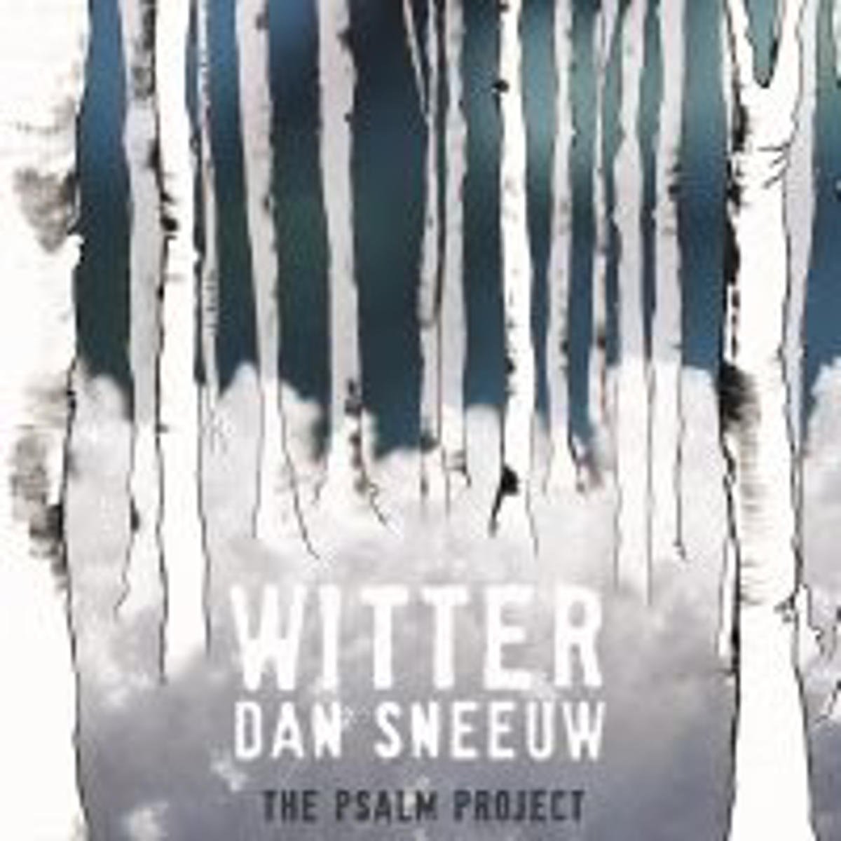 The Psalm Project - Witter dan sneeuw (CD) | wehkamp