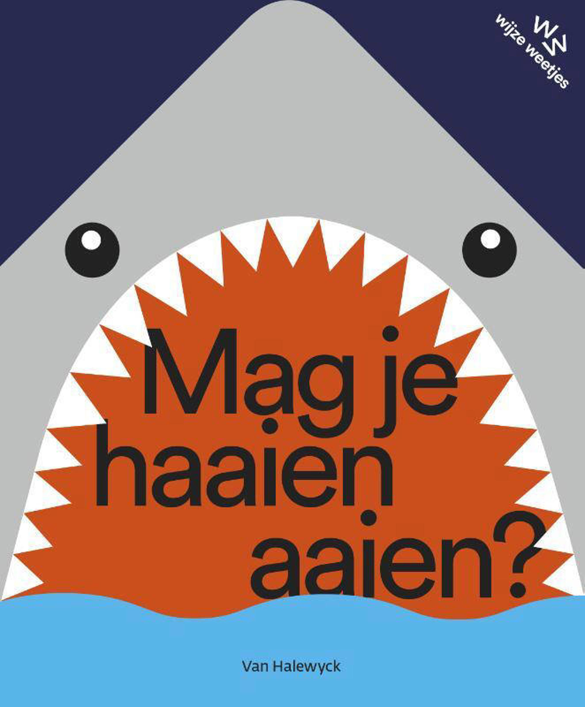 Katrijn de Wit Mag je haaien aaien? | wehkamp