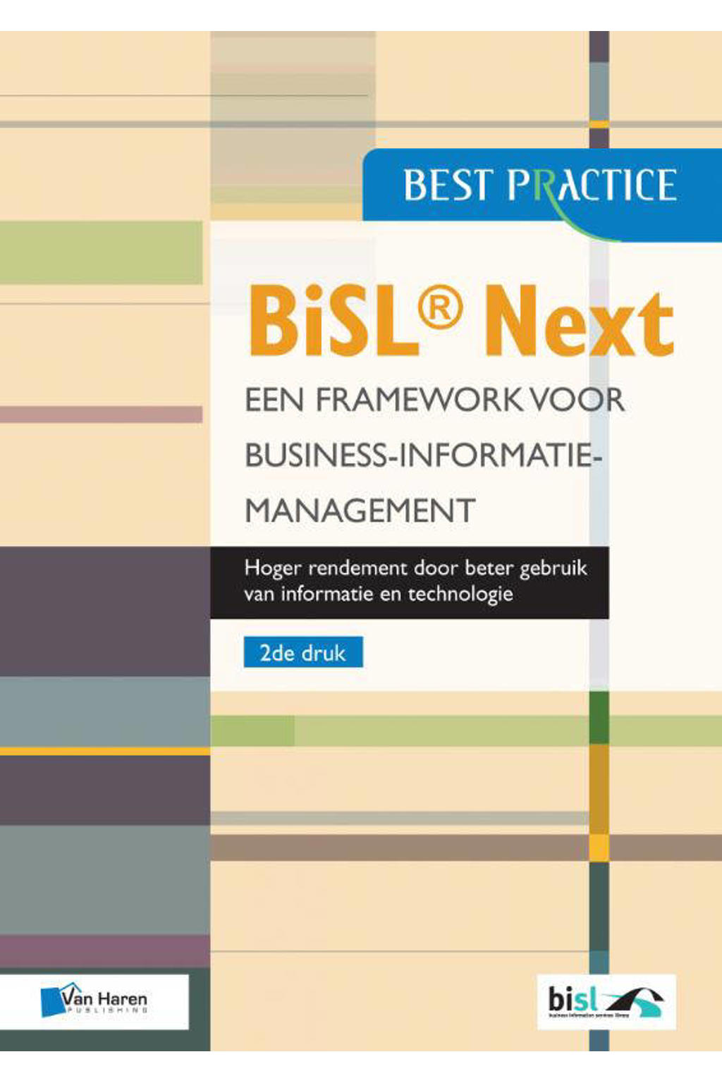 Brian Johnson, Lucille van der Hagen, Gerard Wijers, e.a. Best practice ...