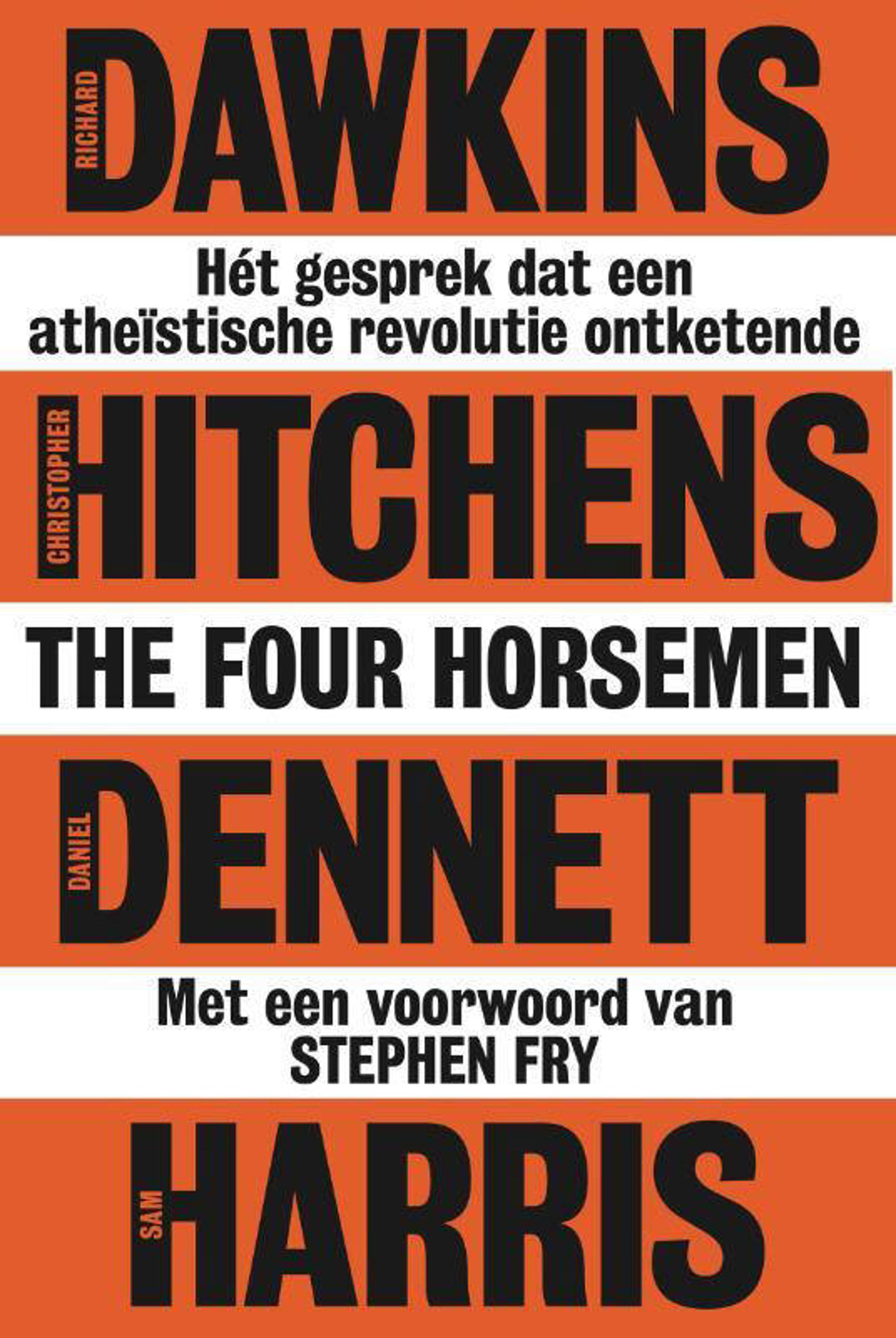 Richard Dawkins, Christopher Hitchens, Daniel Dennett, e.a. The Four ...