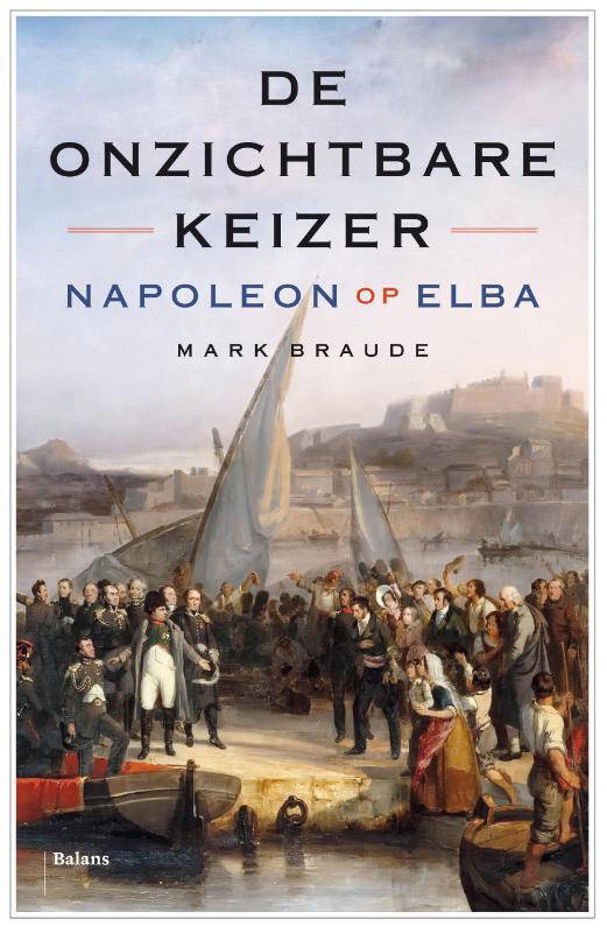 Mark Braude De onzichtbare keizer | wehkamp