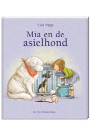 Lisa Papp Mia en de asielhond | wehkamp