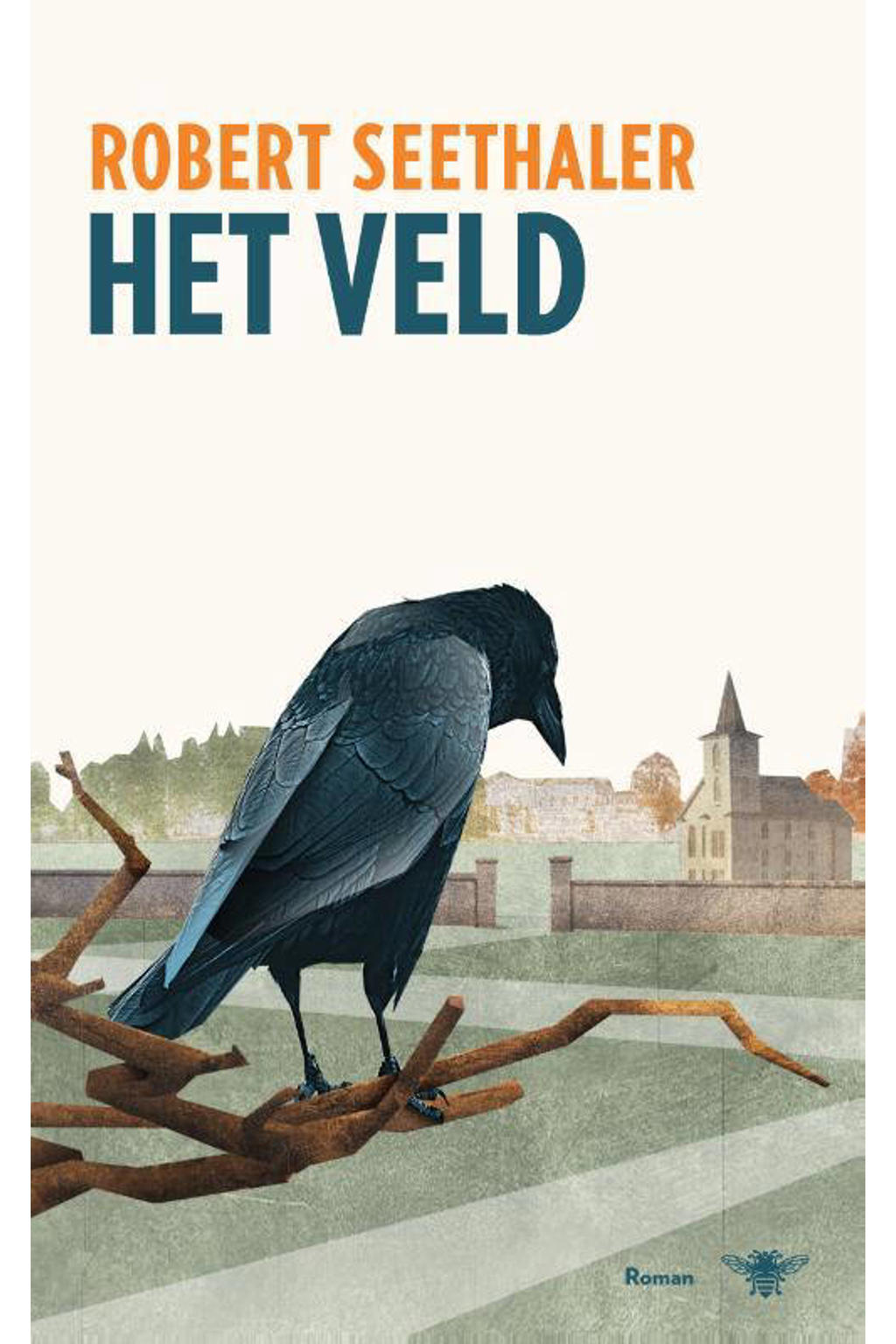 Robert Seethaler Het veld kopen? | Morgen in huis | wehkamp