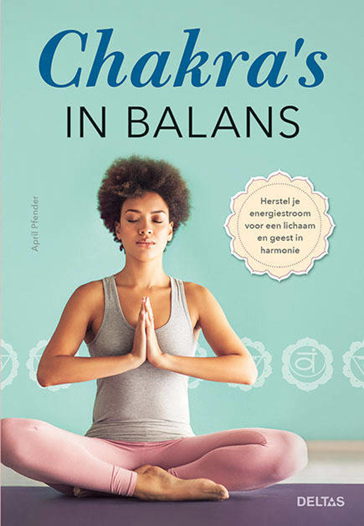 April Pfender Chakra's in balans | wehkamp