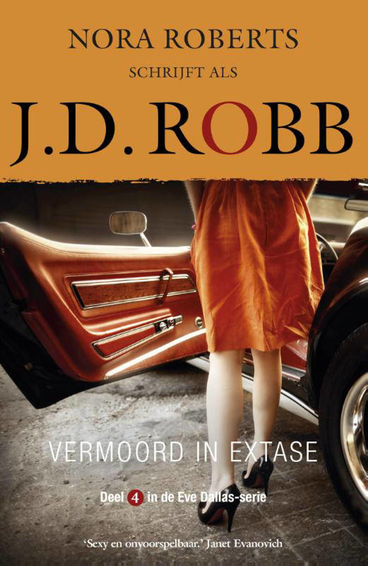 J.D. Robb Eve Dallas: Vermoord in extase | wehkamp