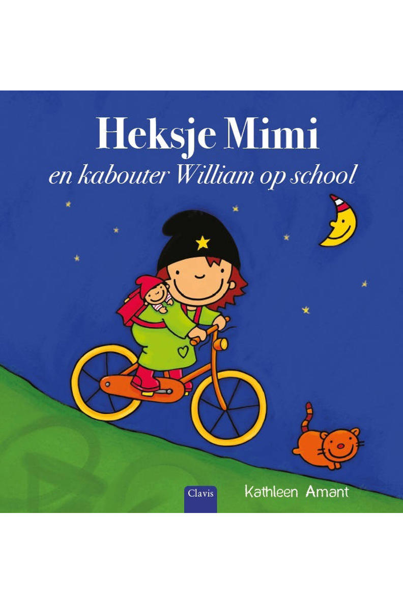 Kathleen Amant Heksje Mimi: Heksje Mimi en kabouter William op school | wehkamp
