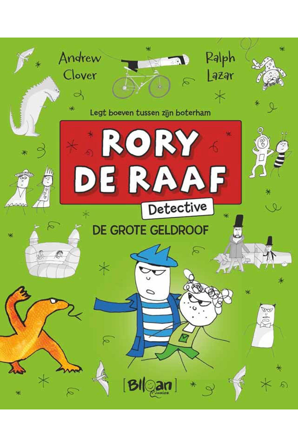 Andrew Clover en Ralph Lazar Rory De Raaf: De grote overval | wehkamp