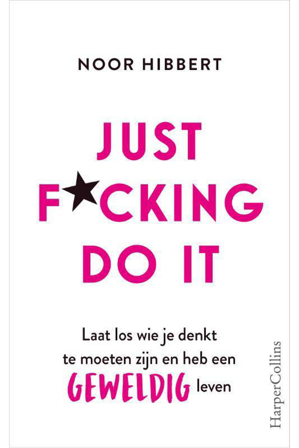 Noor Hibbert Just F*cking Do It | wehkamp