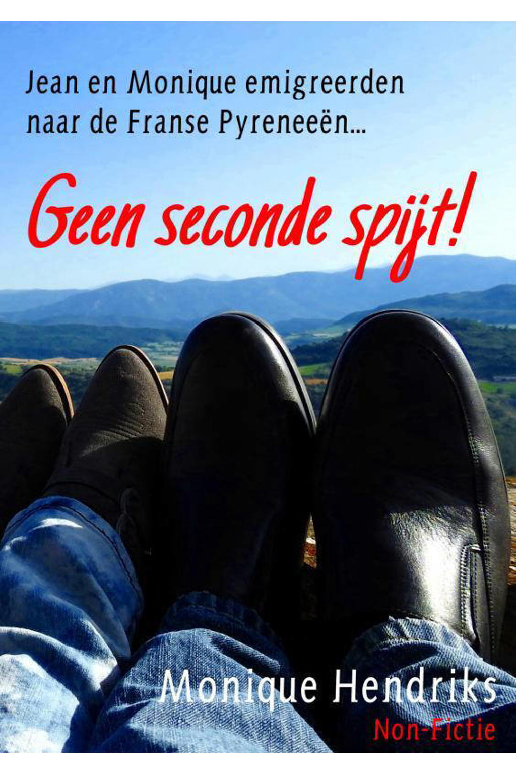 Monique Hendriks Geen seconde spijt! | wehkamp