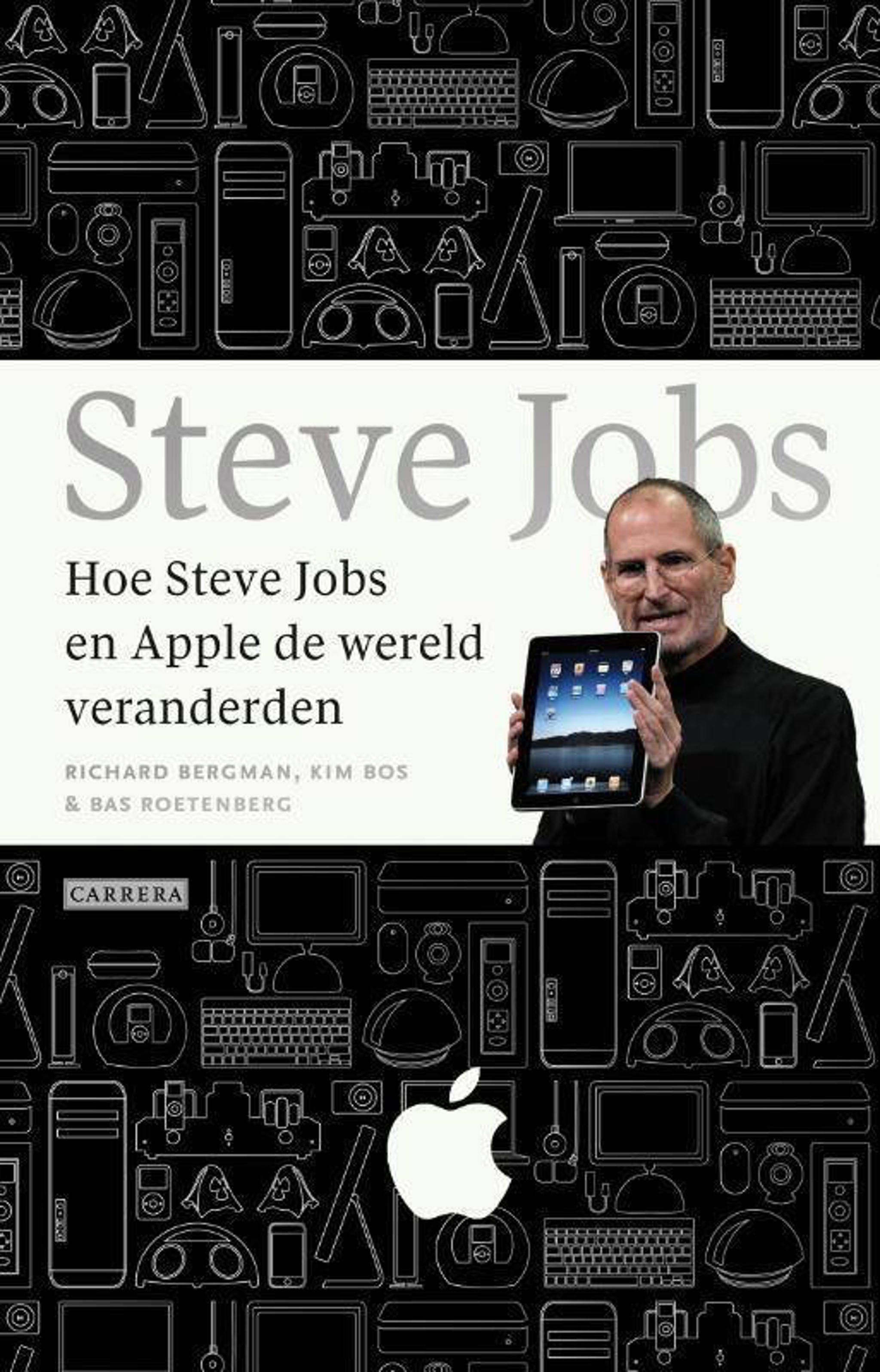 Richard Borgman Hoe Steve Jobs en Apple de wereld veranderden | wehkamp