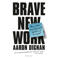 Aaron Dignan Brave New Work kopen? | Morgen in huis | wehkamp