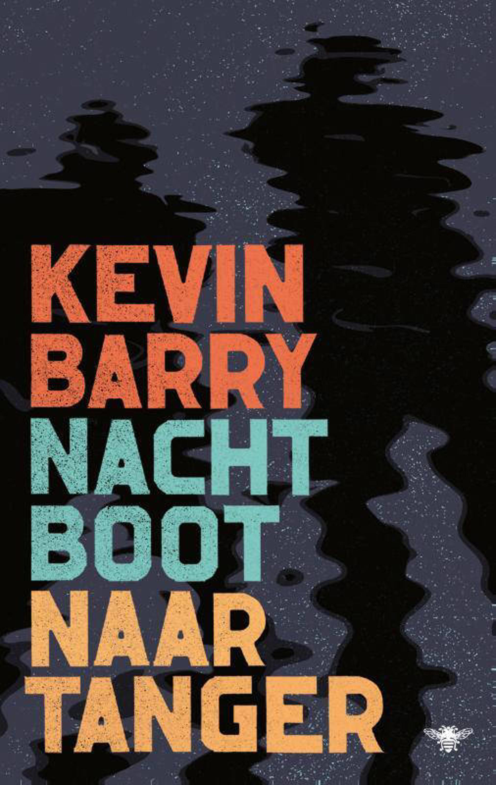 Kevin Barry Nachtboot naar Tanger | wehkamp
