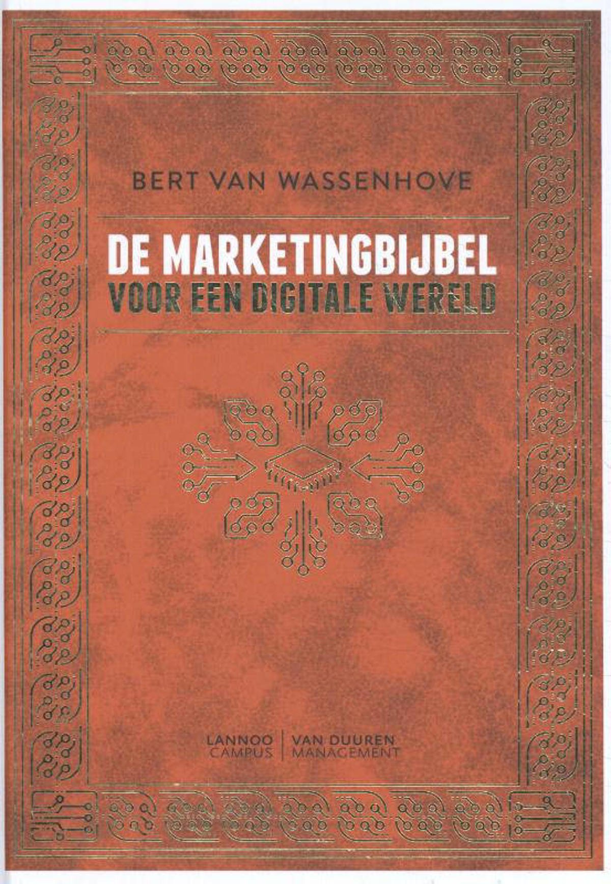 Bert Van Wassenhove De marketingbijbel voor een digitale wereld | wehkamp