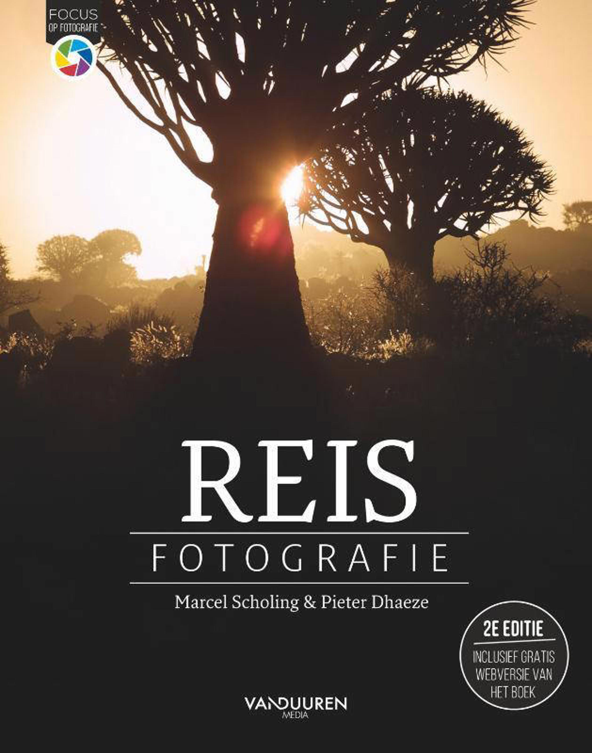 Marcel Scholing en Pieter Dhaeze Focus op fotografie: Reisfotografie | wehkamp