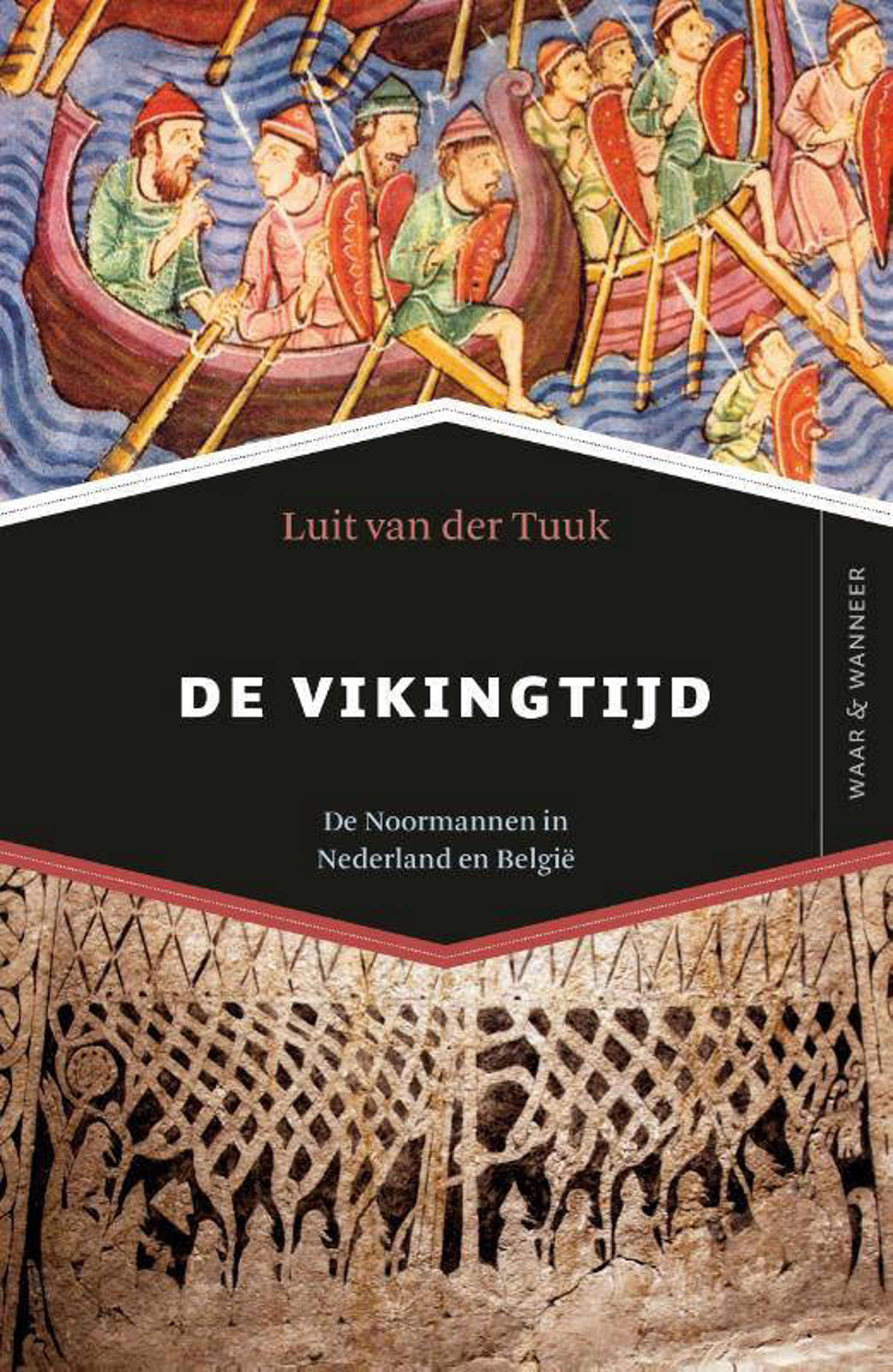 Luit van der Tuuk Waar & Wanneer: De Vikingtijd | wehkamp
