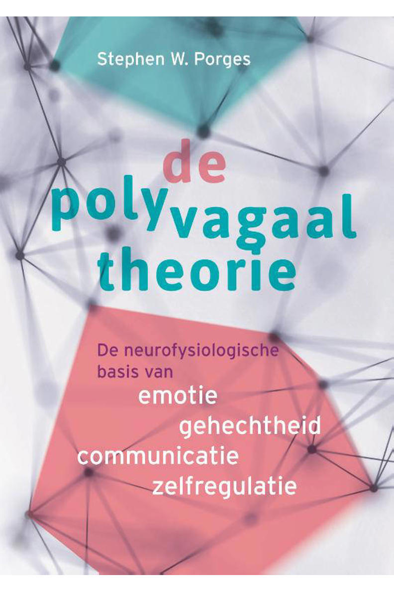 Stephen W. Porges De polyvagaaltheorie | wehkamp