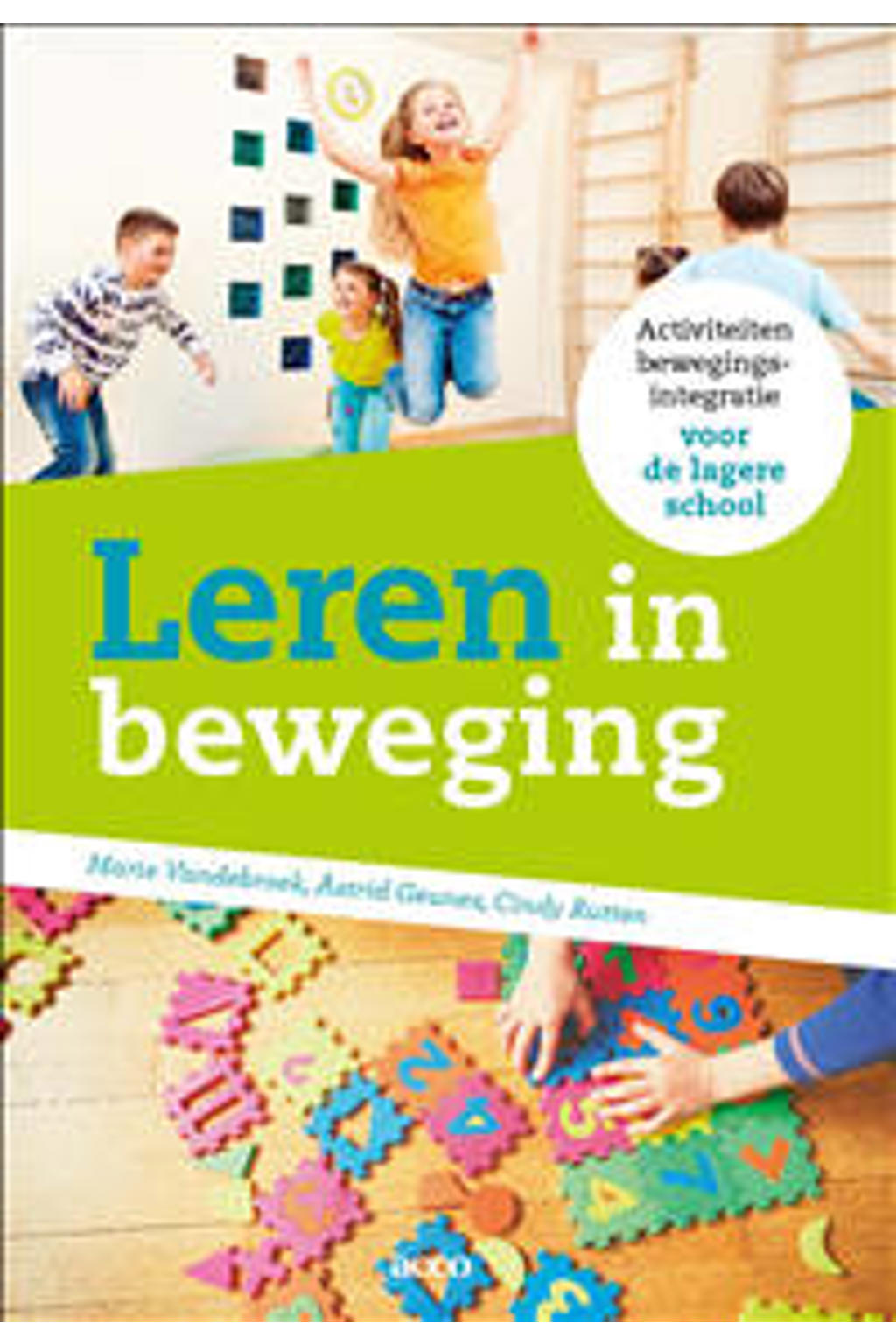 Marie Vandebroek, Cindy Rutten en Dorien Wassink Leren in beweging ...