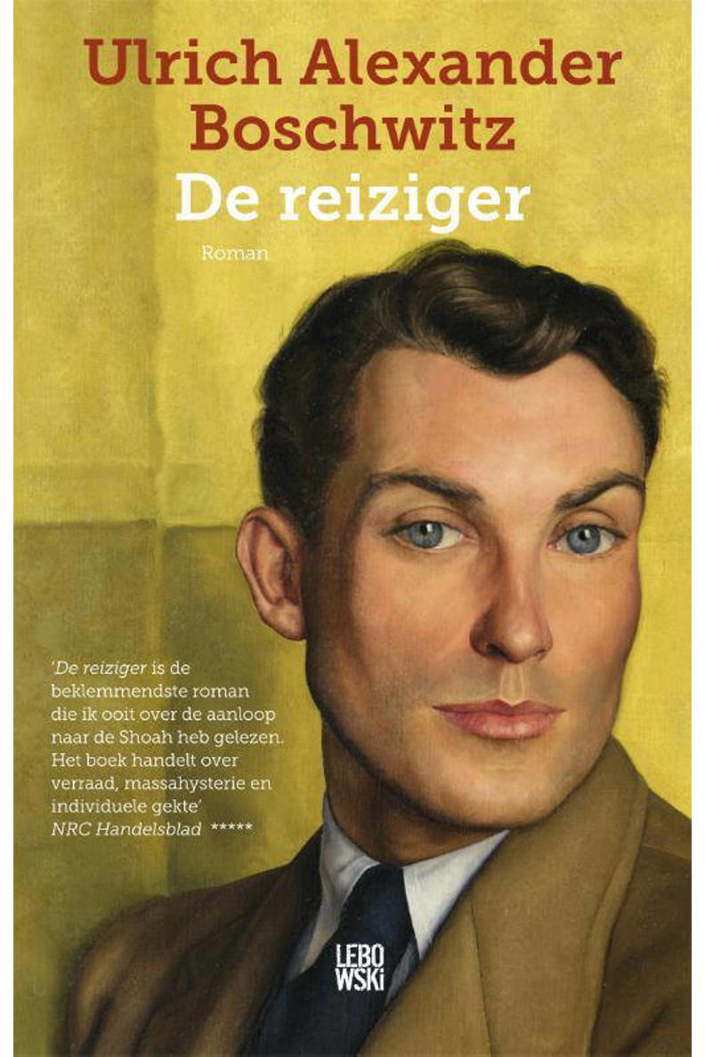 Ulrich Alexander Boschwitz De reiziger | wehkamp