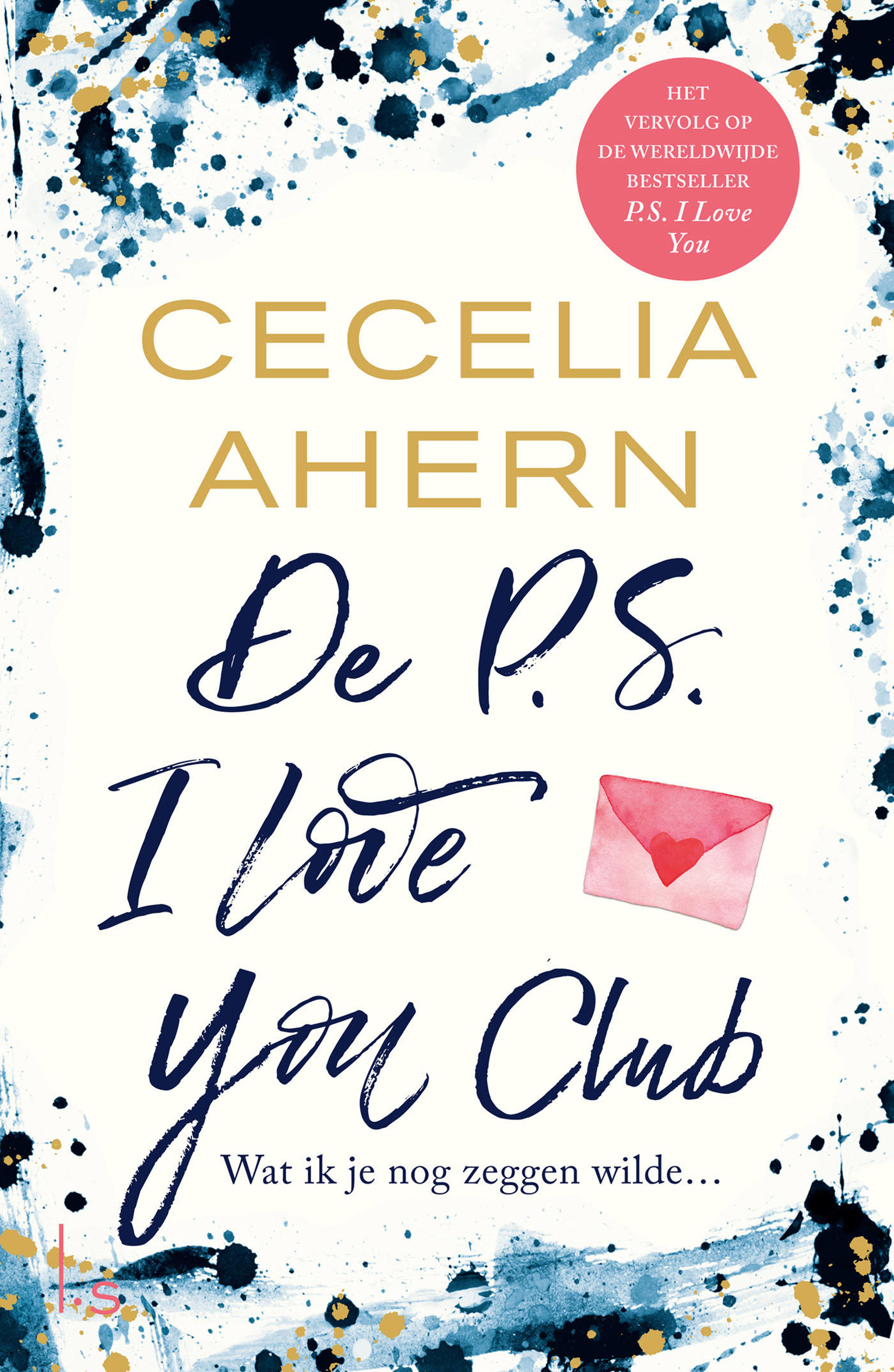 Cecelia Ahern De P.S. I love you club | wehkamp