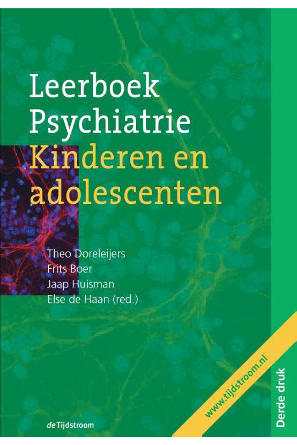 Theo Doreleijers, Frits Boer, Jaap Huisman, e.a. Leerboek psychiatrie ...