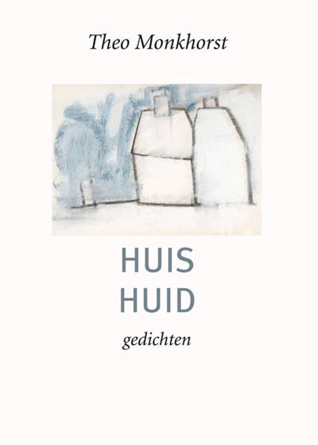 Theo Monkhorst Huis Huid | wehkamp