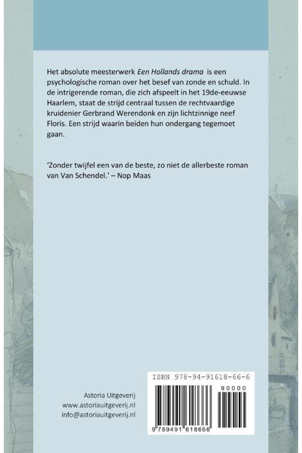 Arthur van Schendel Een Hollands drama | wehkamp