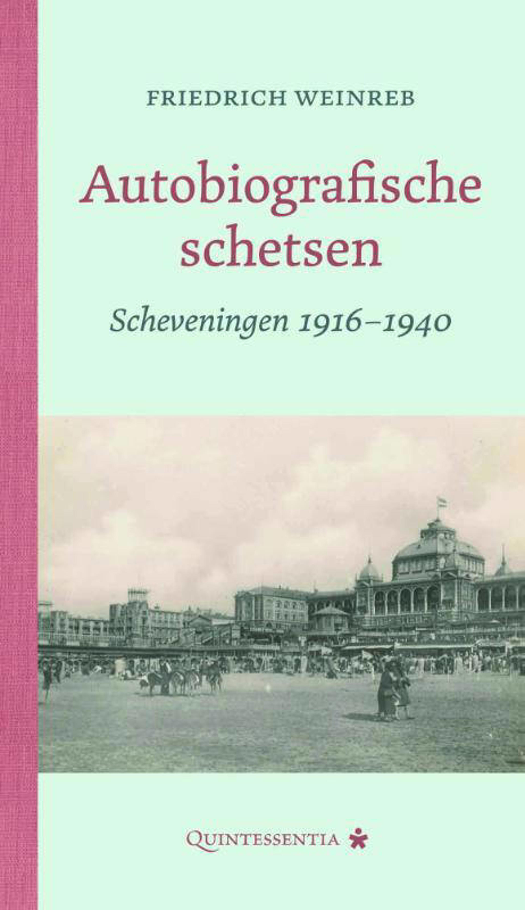 Friedrich Weinreb Autobiografische schetsen | wehkamp