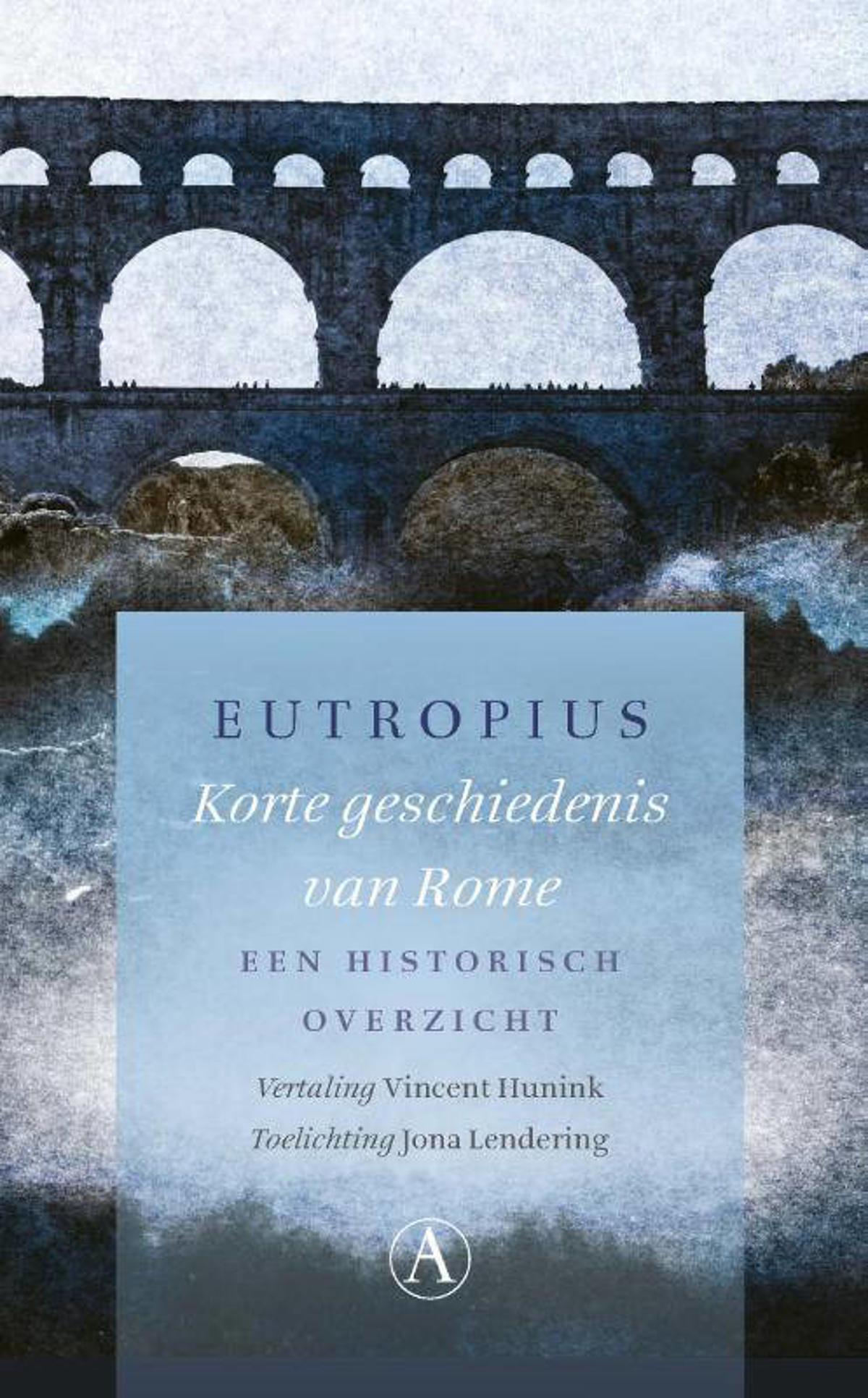 Eutropius Korte geschiedenis van Rome | wehkamp