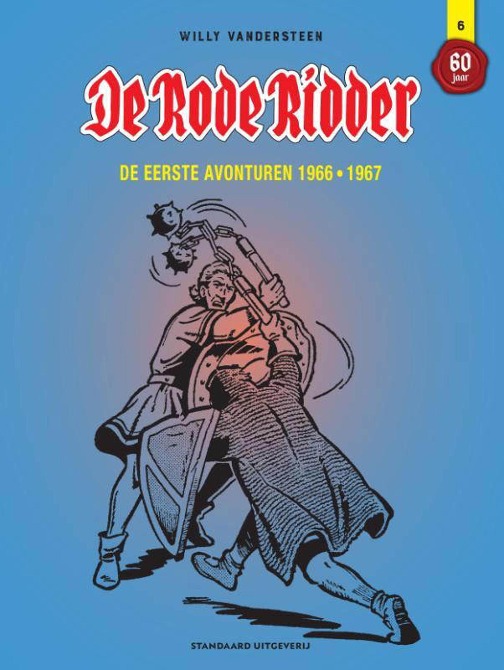 Willy Vandersteen De Rode Ridder: De eerste avonturen 1966-1967 | wehkamp