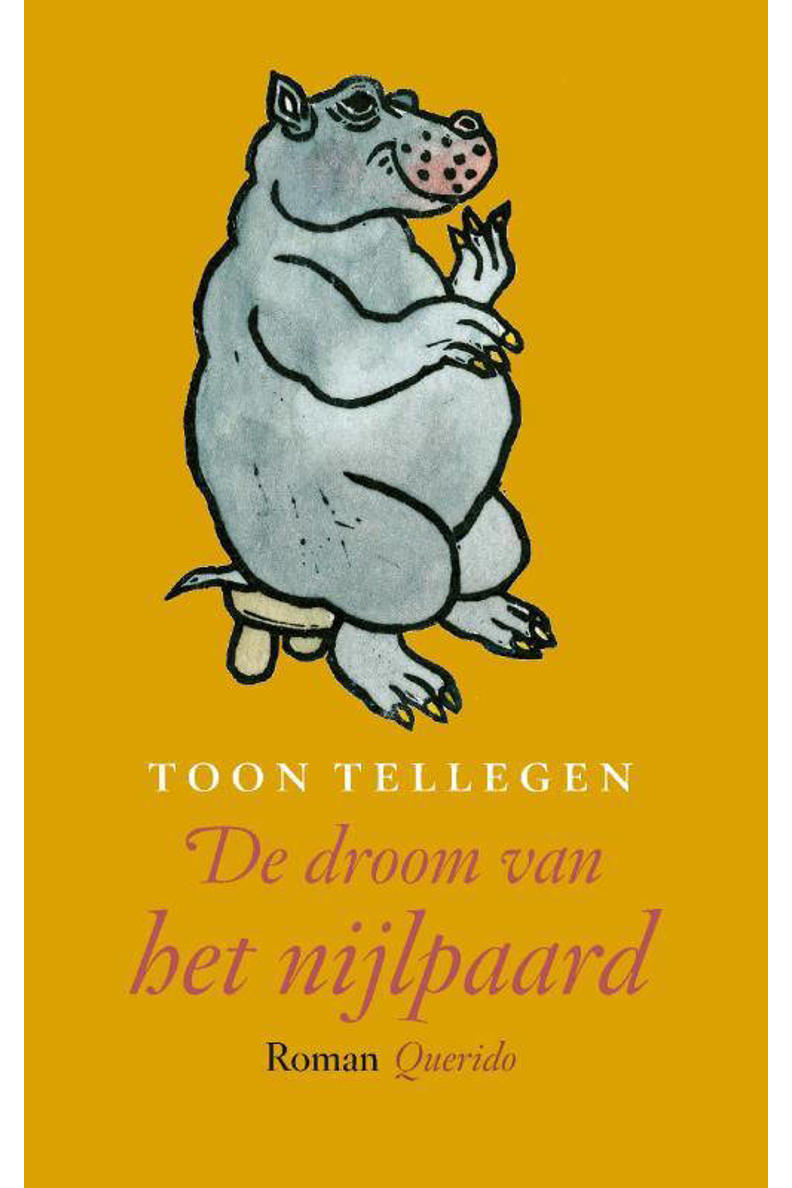 Toon Tellegen De droom van het nijlpaard | wehkamp