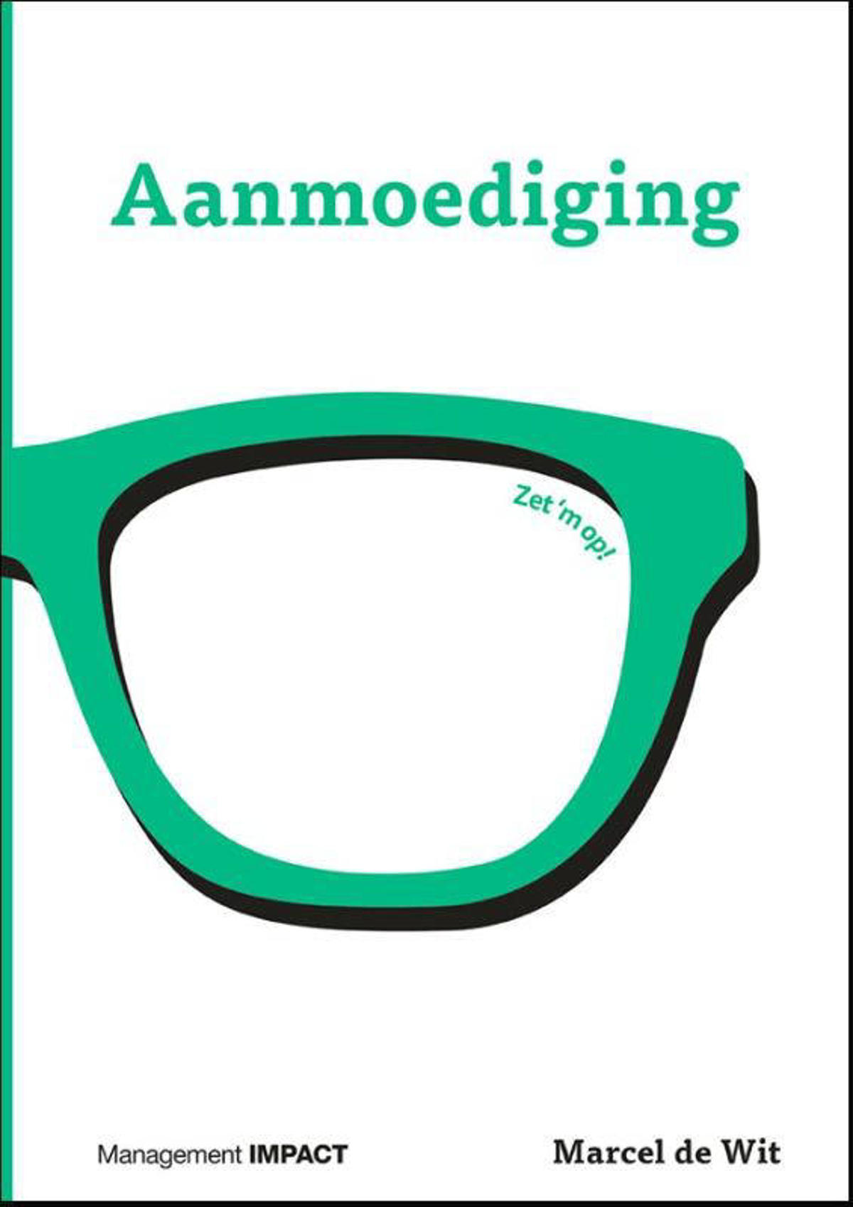 Marcel de Wit Aanmoediging kopen? | Morgen in huis | wehkamp
