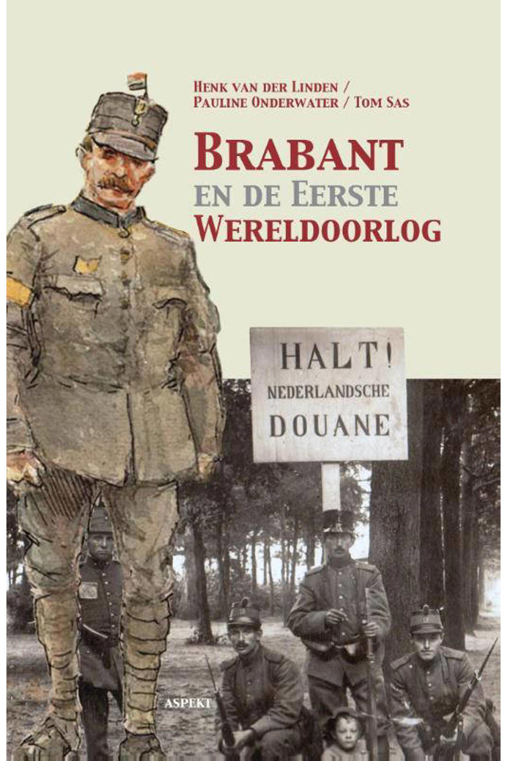 Henk van der Linden, Pauline Onderwater en Tom Sas Brabant en de Eerste ...