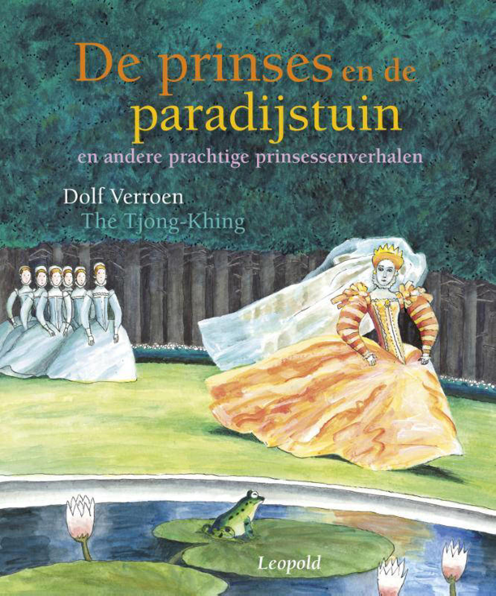 Dolf Verroen De prinses en de paradijstuin | wehkamp