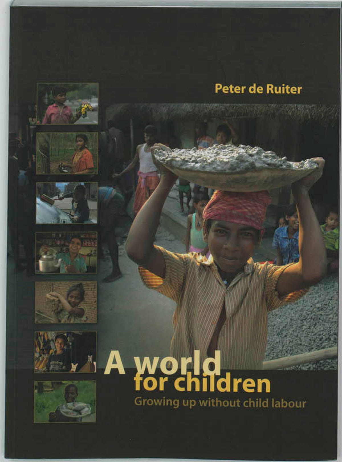 Peter de Ruiter A world for children | wehkamp