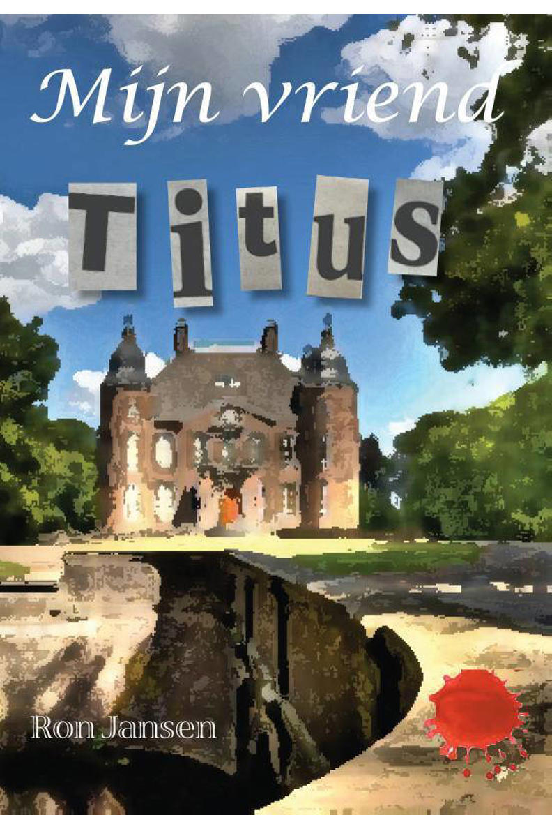 Ron Jansen Mijn vriend Titus kopen? | Morgen in huis | wehkamp