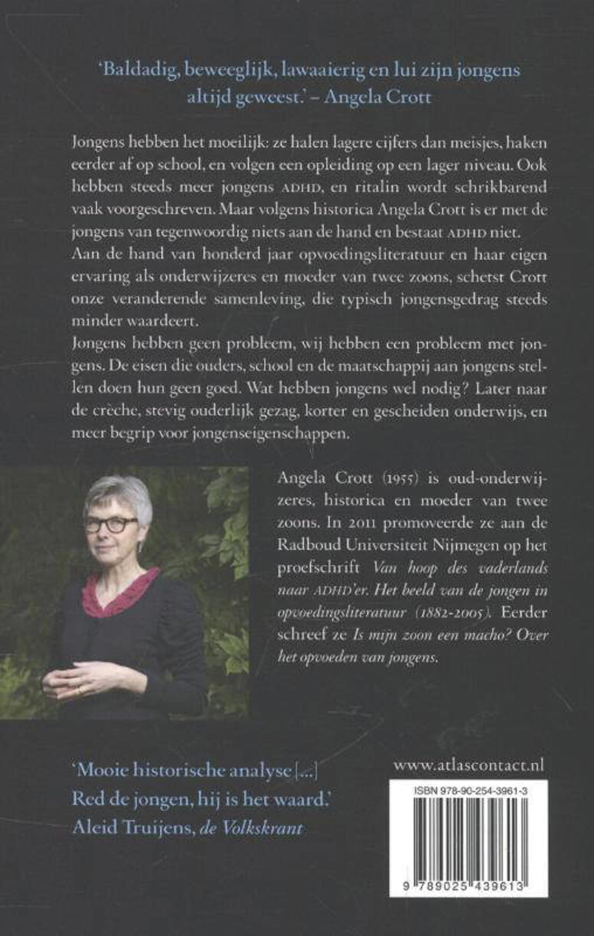 Angela Crott Jongens zijn 't kopen? | Morgen in huis | wehkamp