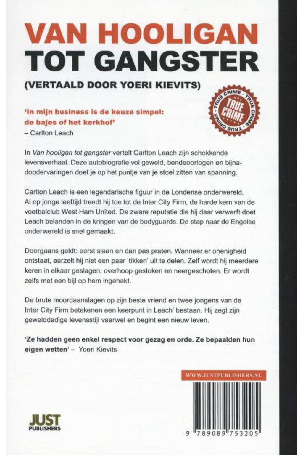 Carlton Leach en Mike Fielder Van hooligan tot gangster | wehkamp