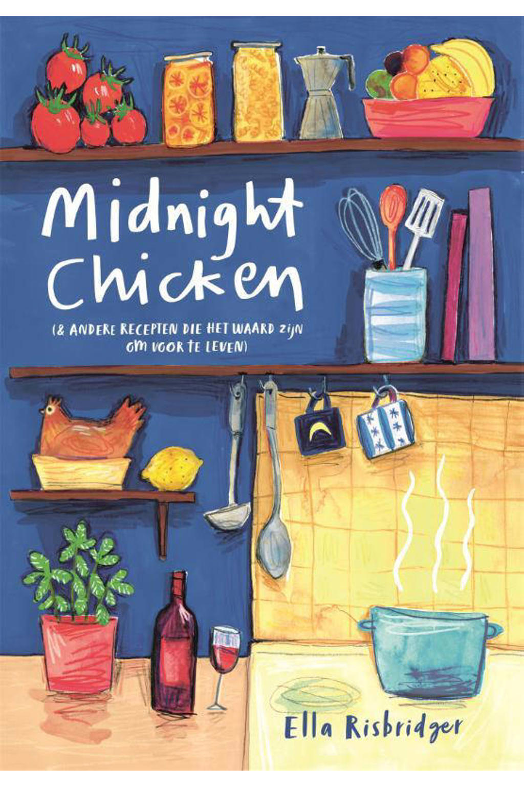 Ella Risbridger Midnight Chicken | wehkamp
