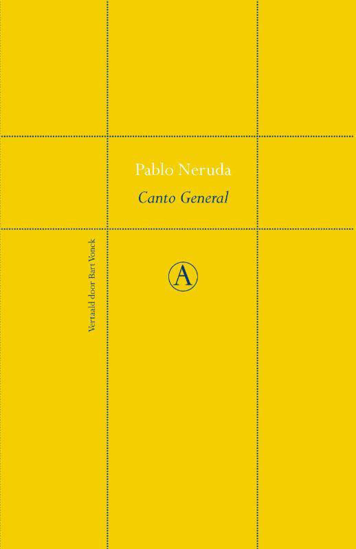 Pablo Neruda Perpetua: Canto general | wehkamp