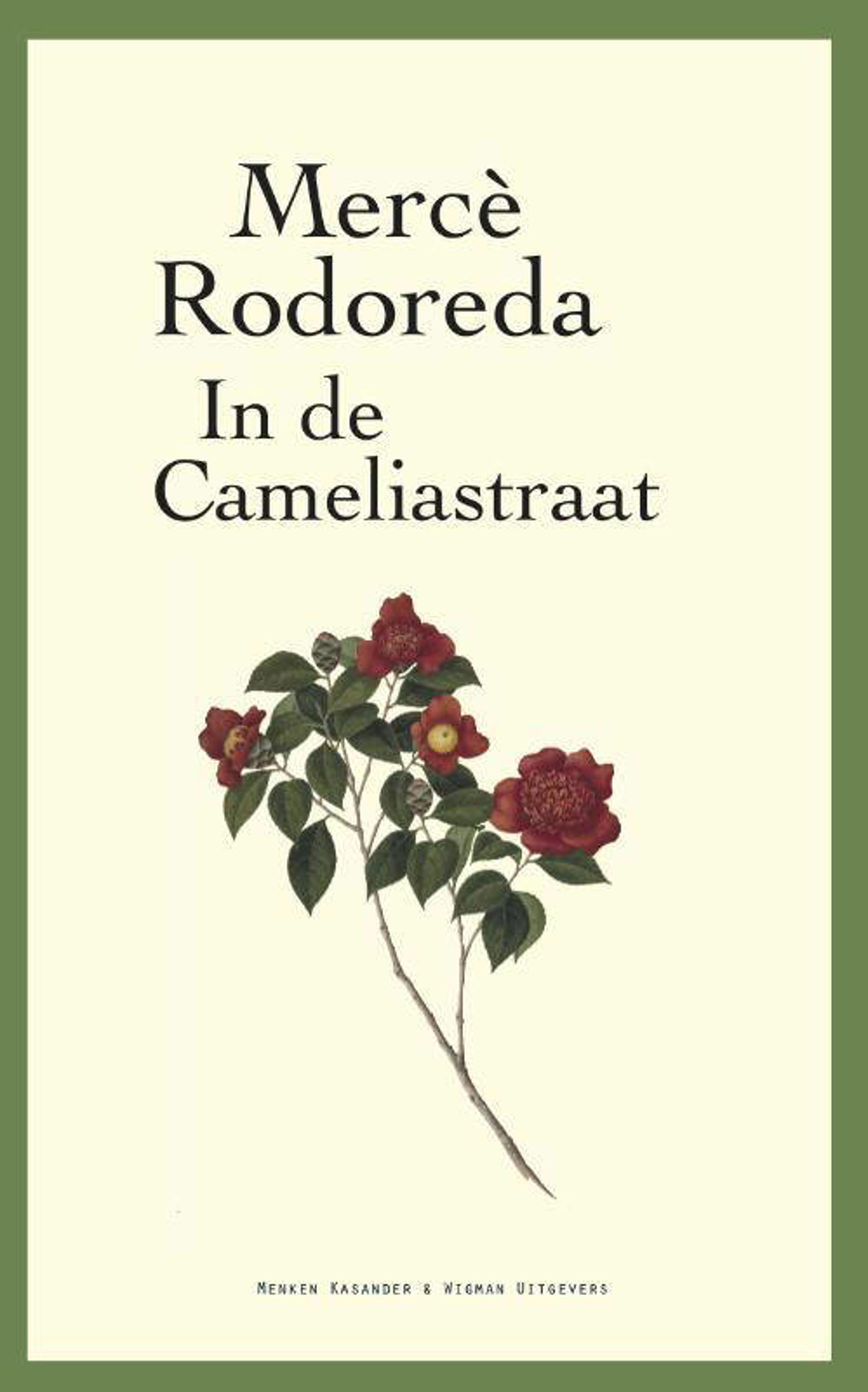 Merce Rodoreda In de Cameliastraat | wehkamp
